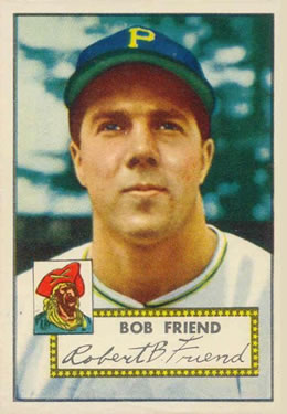 Bob Friend Baseball Price Guide | Bob Friend Trading Card Value – Beckett