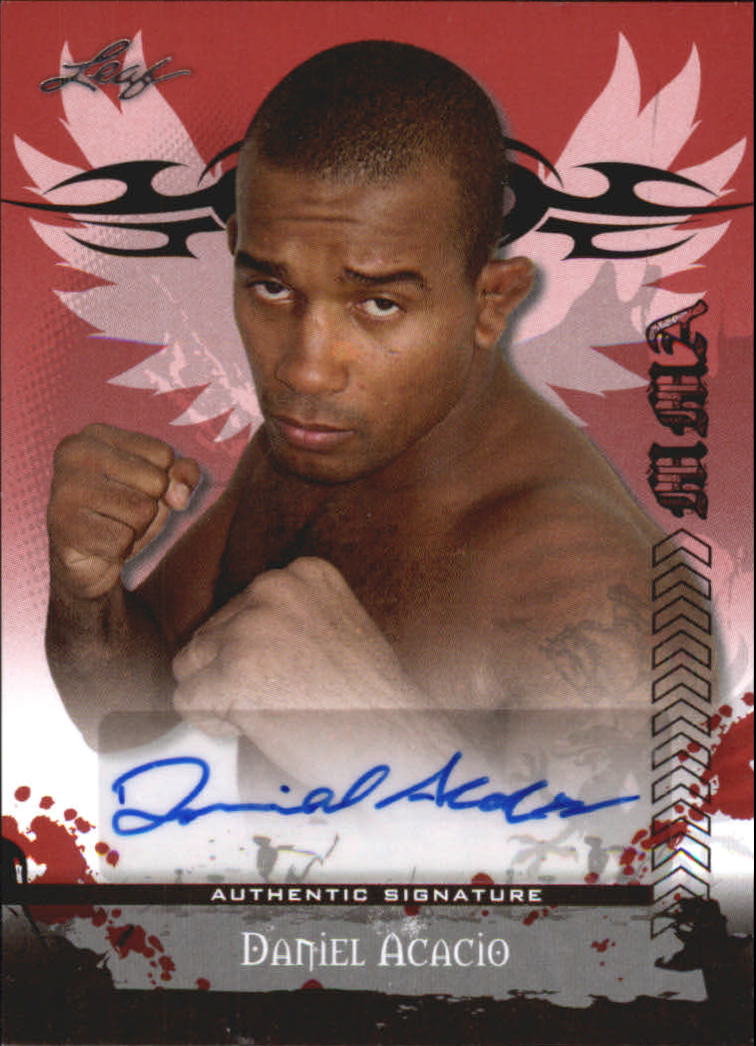 Daniel Acacio MMA Price Guide | Daniel Acacio Trading Card Value – Beckett